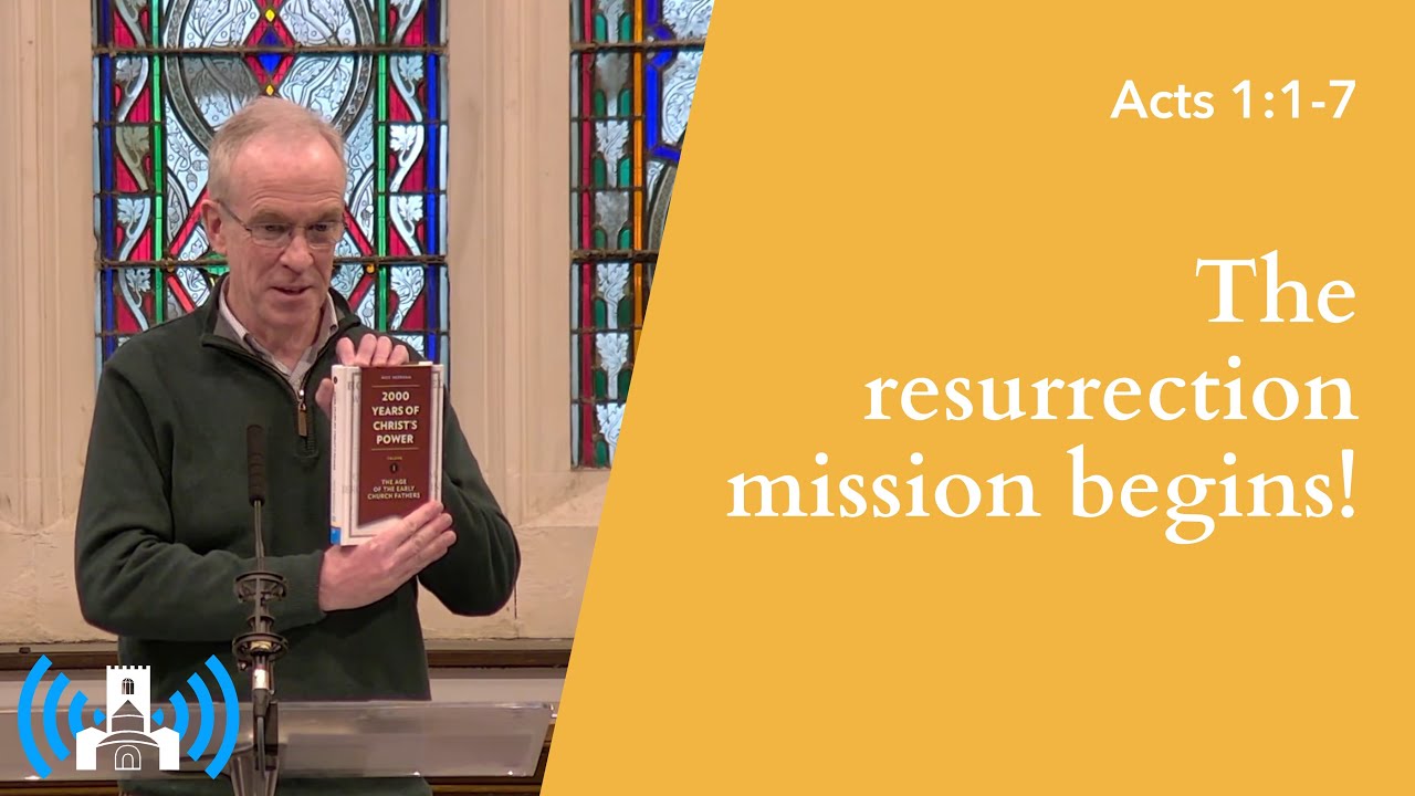 Acts 1:1-11 • The resurrection mission begins! - YouTube