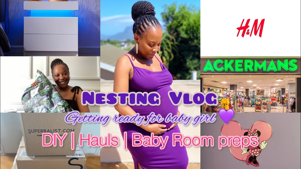 Nest with me: the final Vlog before baby girl arrived | South African ...