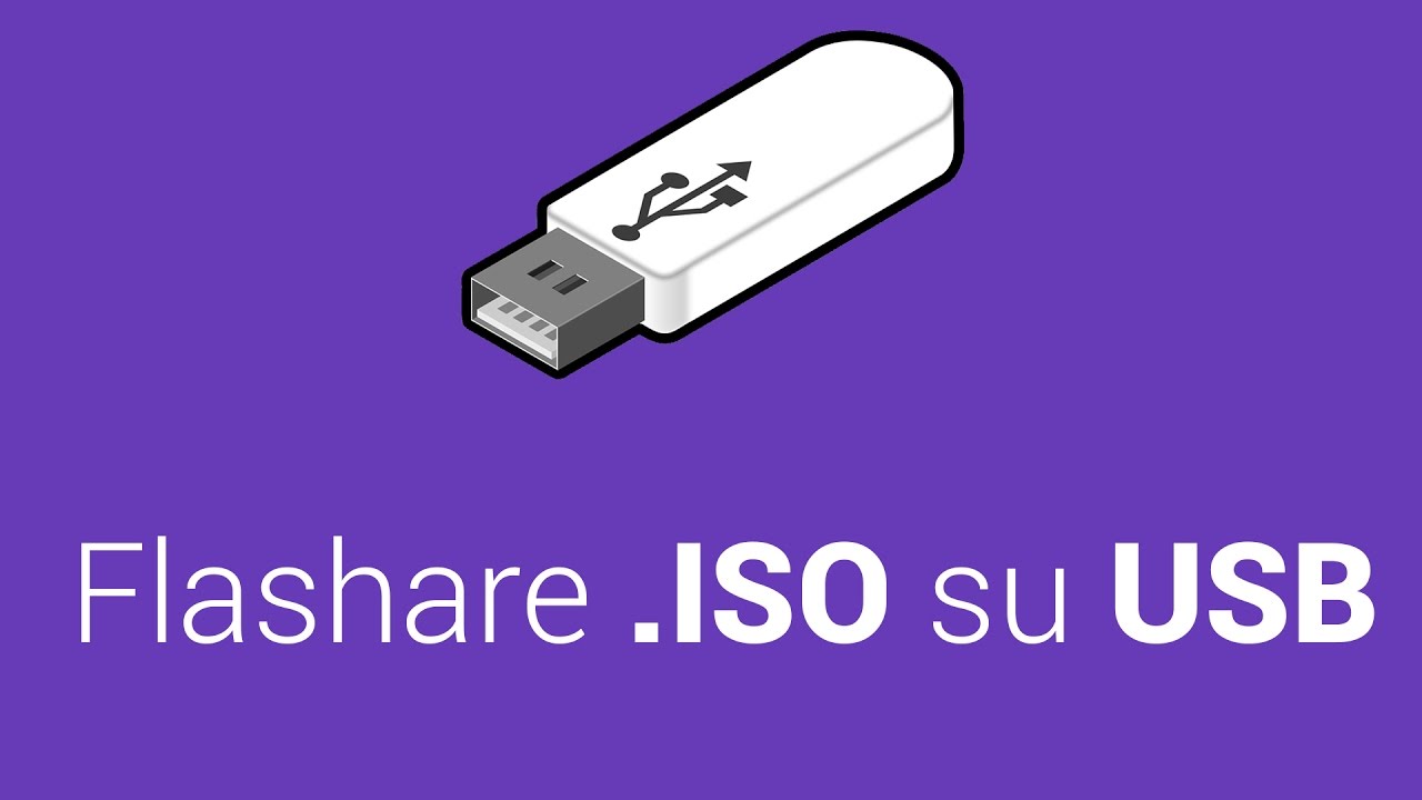 Flashare ISO, img e dd su USB: Come Fare? (pv) - YouTube