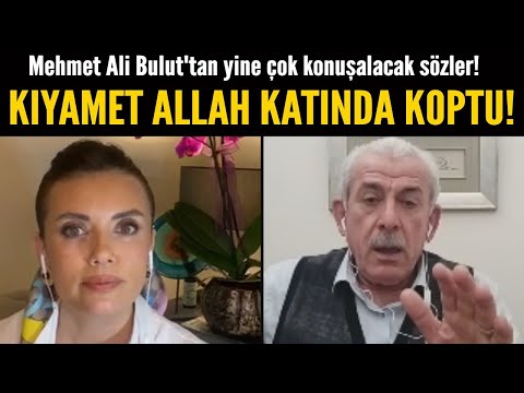 Mehmet Ali Bulut'tan Yine Çok Konuşulacak Sözler! Kıyamet Allah Katında Koptu