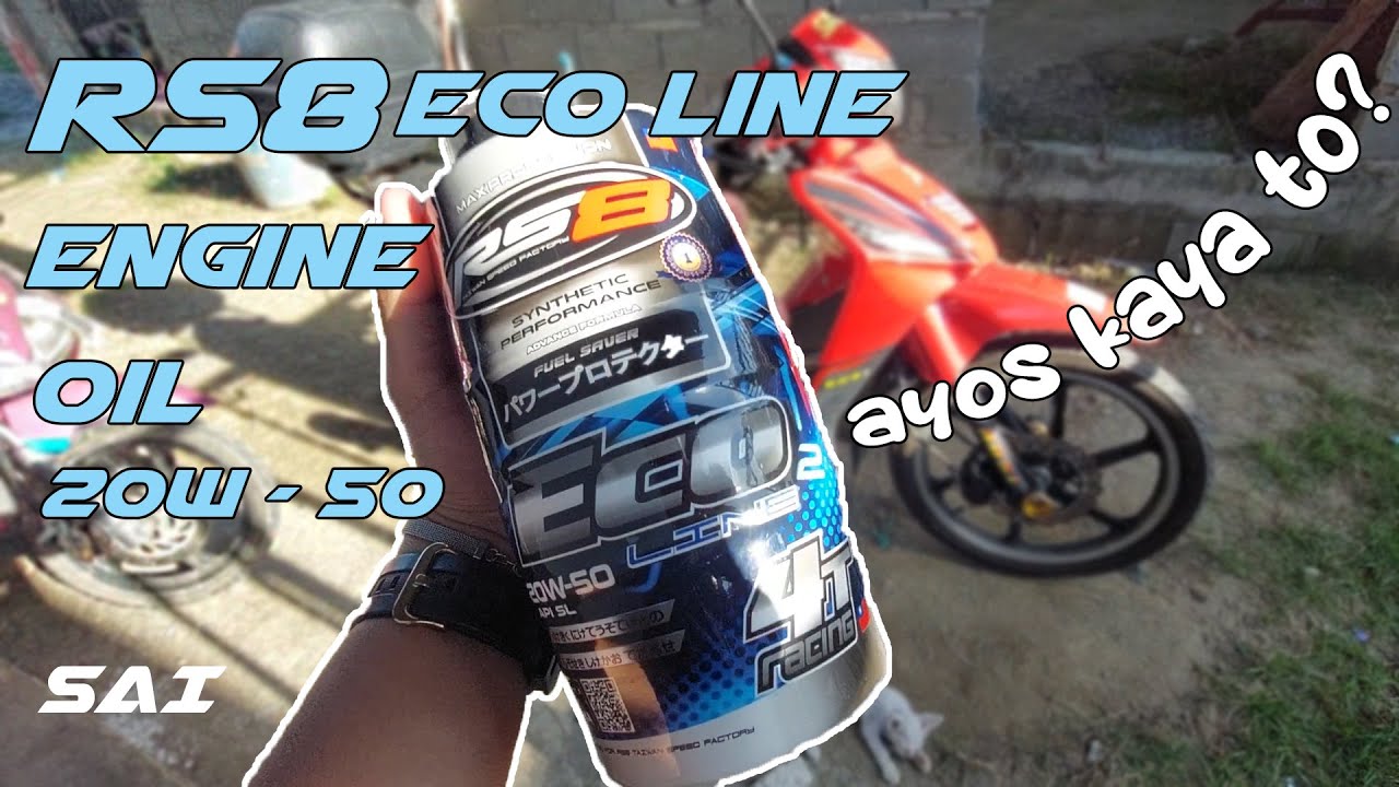 RS8 EcoLine Engine oil / 20w - 50 / Ayos kaya tong langis na to? / SAI ...