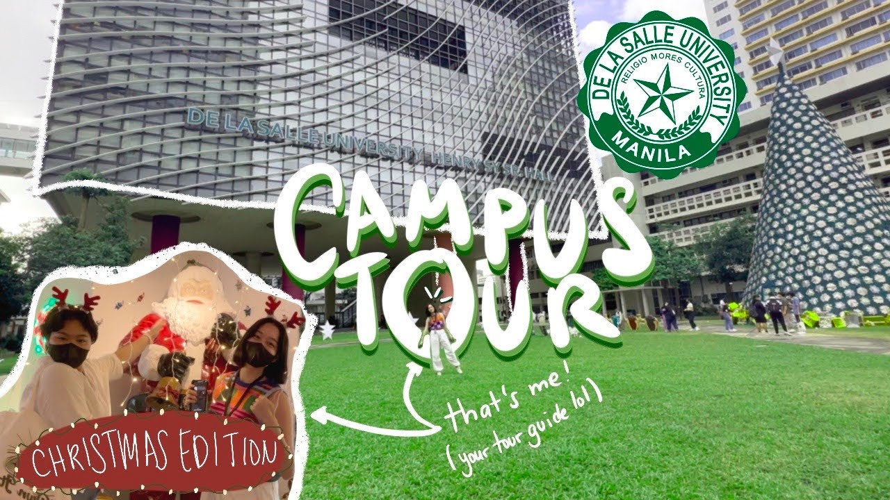 DLSU Manila Campus Tour! *Christmas Edition* - YouTube