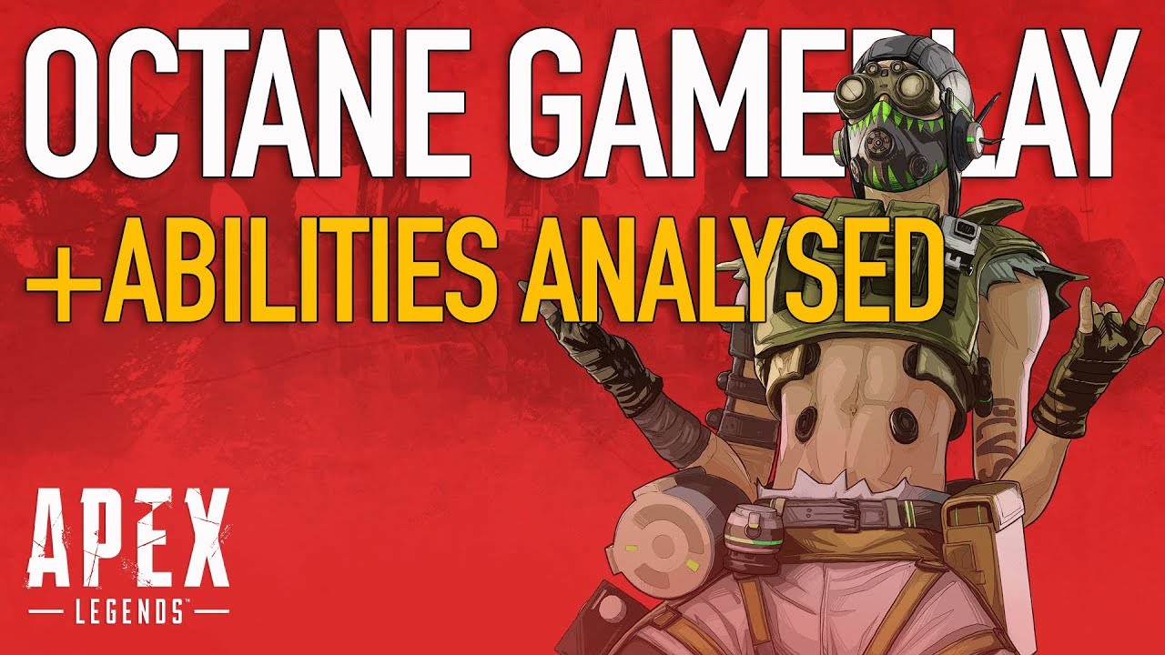OCTANE GAMEPLAY! + Abilities Analysed - YouTube