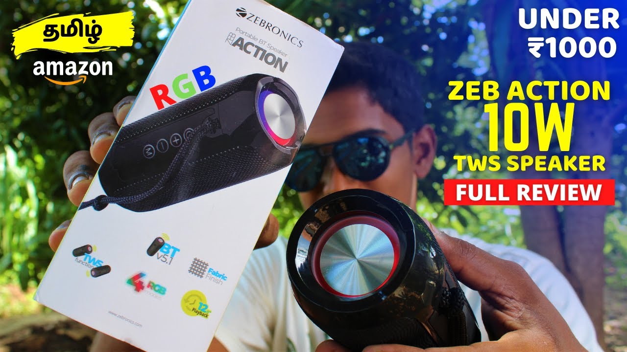 Zebronics Zeb Action with RGB Tamil | Unbox & review | Best bluetooth ...