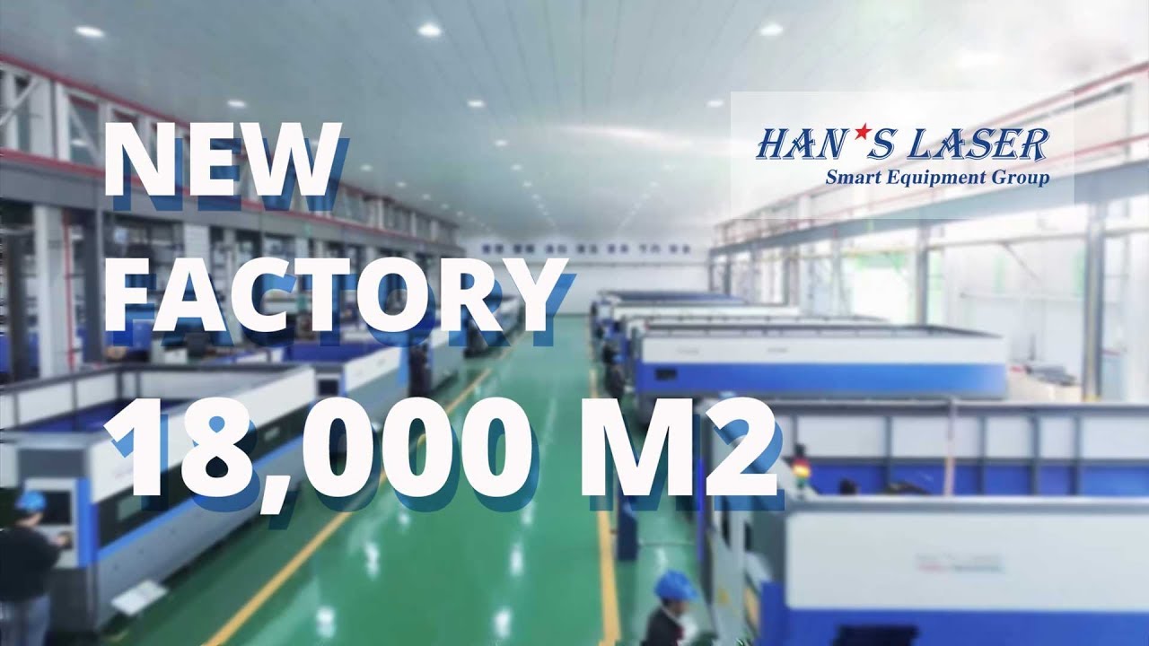 Han’s SME New Factory – Brand New Production Capacity - YouTube
