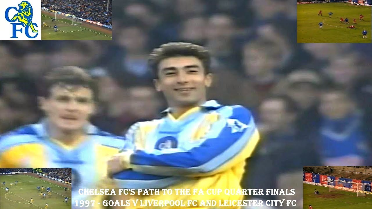 CHELSEA FC’S PATH TO THE FA CUP QUARTER FINAL 1997 – FOOTBALL FOCUS ...