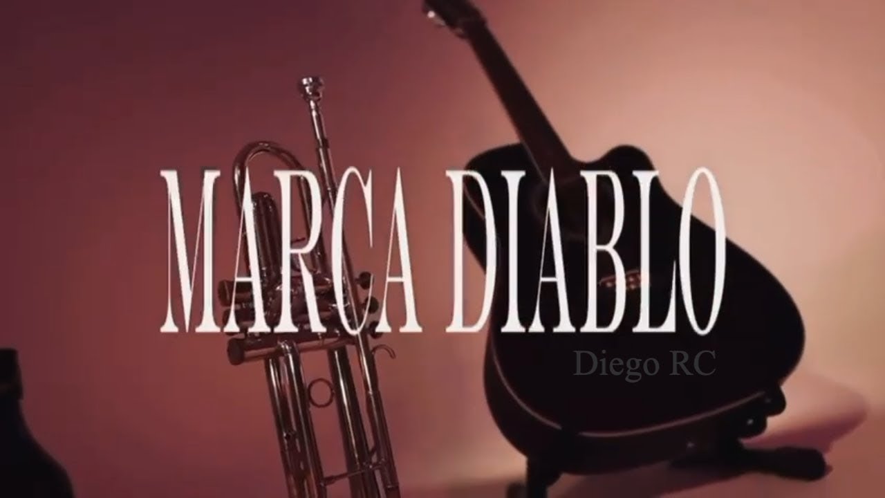 Marca Diablo - Diego RC (Video Oficial) - YouTube