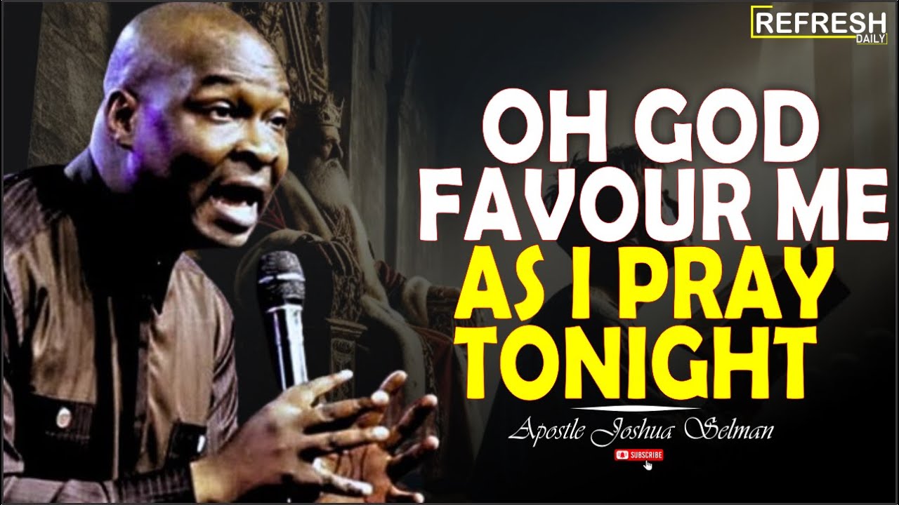 Powerful Night Prayer: Oh God, Bestow Your Favor Upon Me Today ...