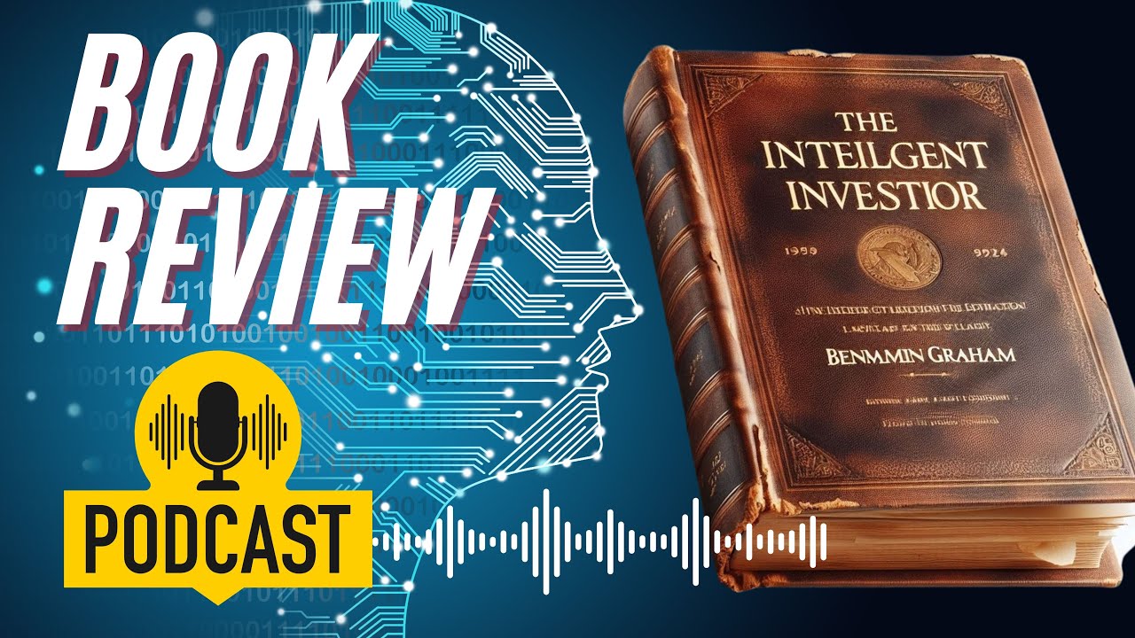 The Intelligent Investor by Benjamin Graham – Book Review & Key ...