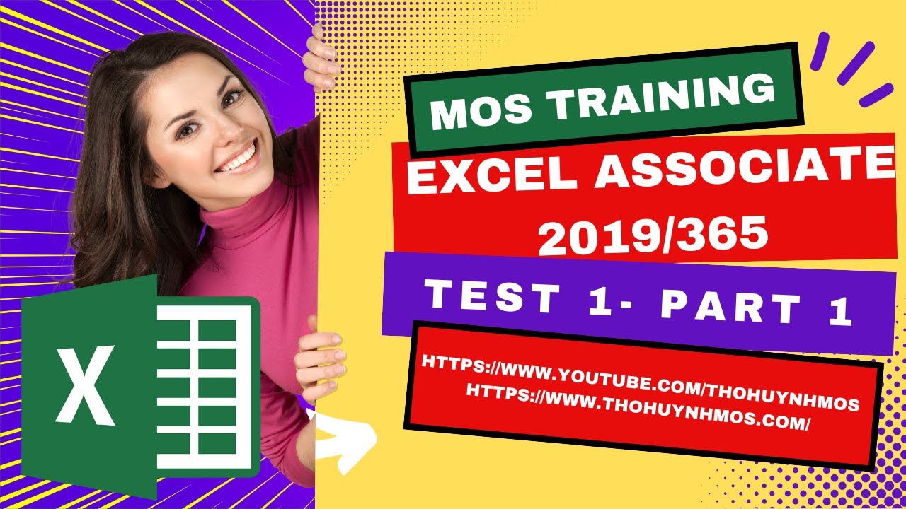 MOS Excel Associate 2019/365 Test 1 (Part 1) - Exam MO-200 pass 100% ...
