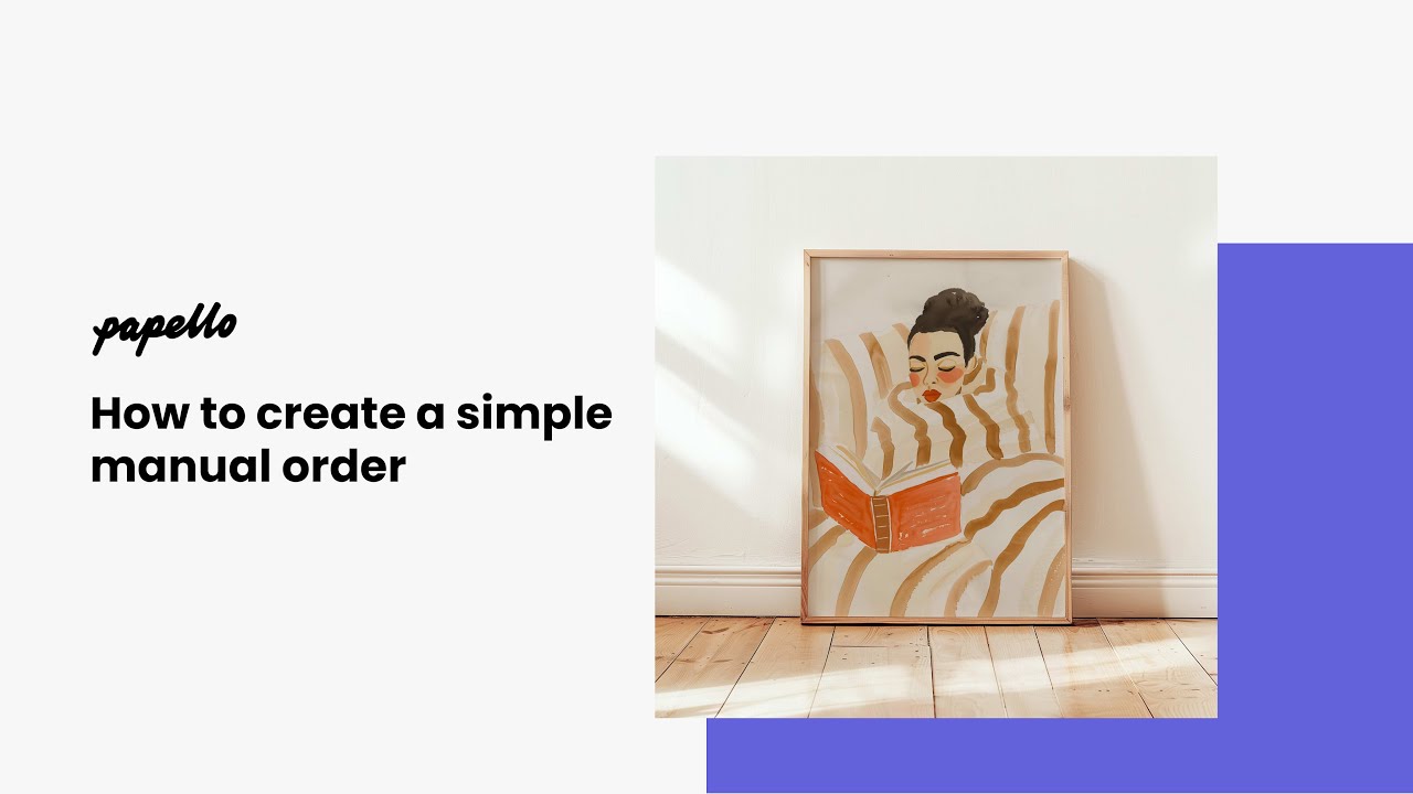 How to create a simple manual order on Papello - YouTube