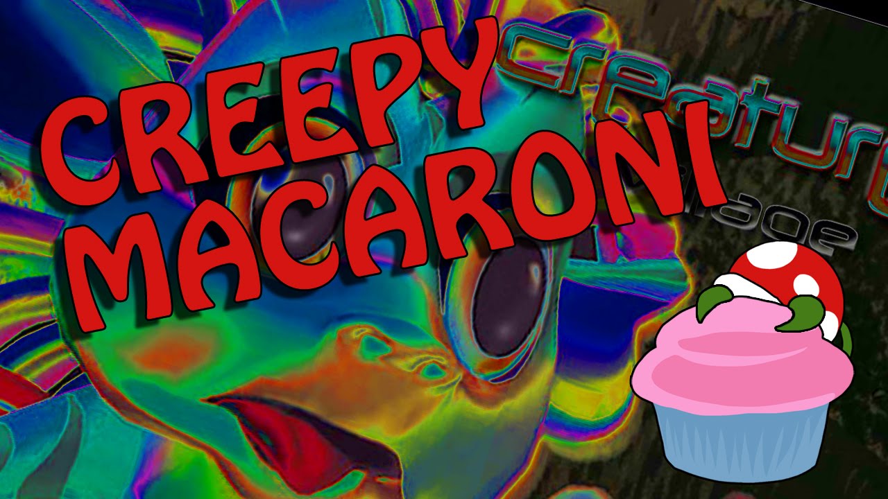 Let's Try! Creatures Village - CREEPY MACARONI 3! - YouTube