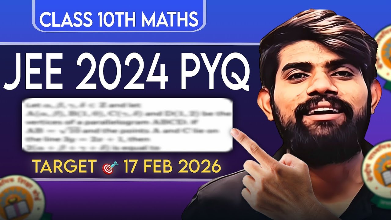 JEE Mains PYQ | Coordinate Geometry | Ch 7 Maths Class 10 | Competency ...