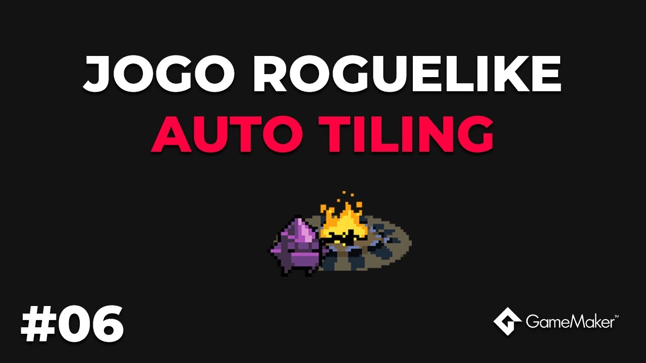 COMO CRIAR UM JOGO ROGUELIKE NO GAME MAKER - AUTO TILING - YouTube