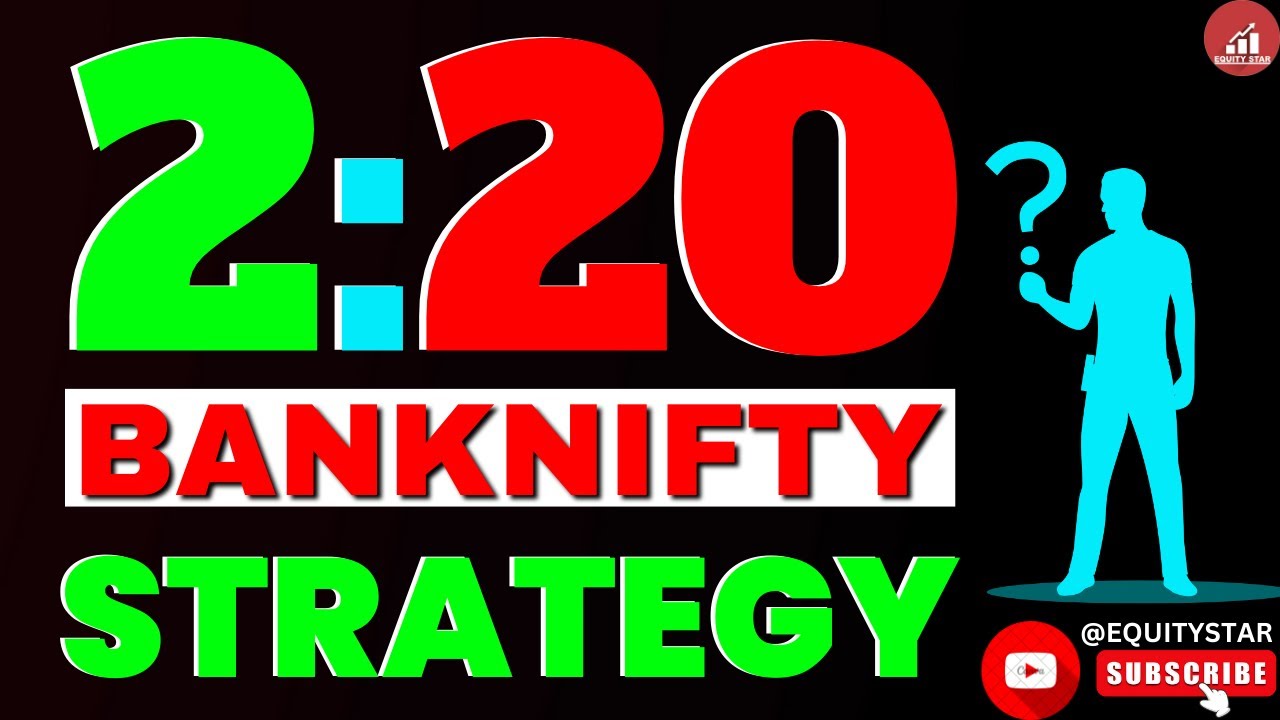 2 : 20 Banknifty Jackpot Strategy | Best Intraday Trading Strategy for ...
