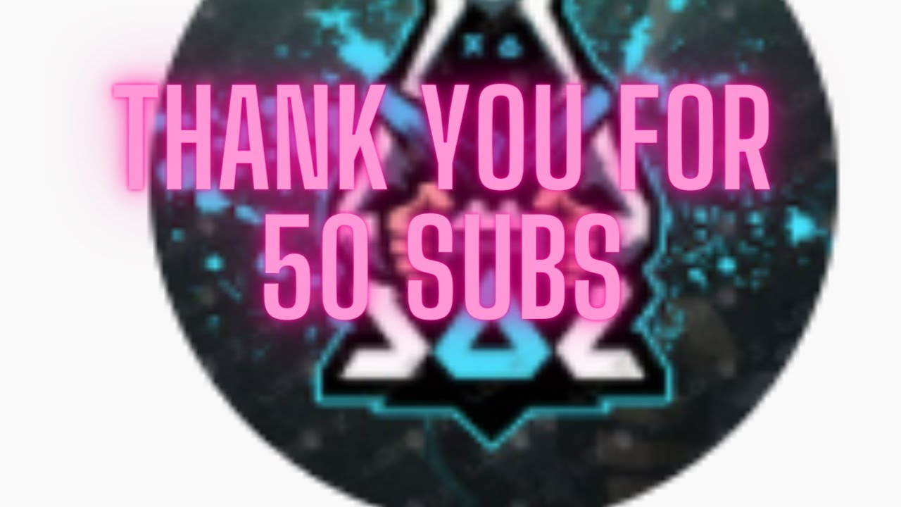 Thank you for 50 Subscribers - YouTube