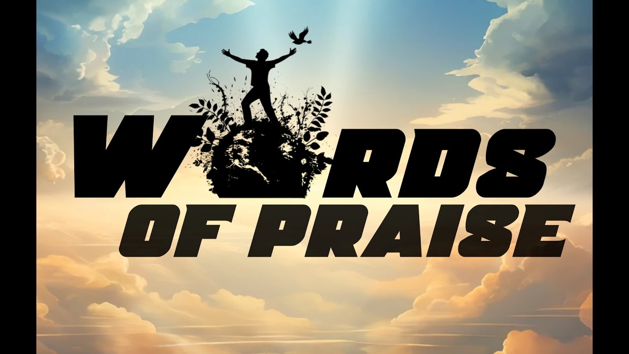 Words of Praise Part V; Barak - YouTube