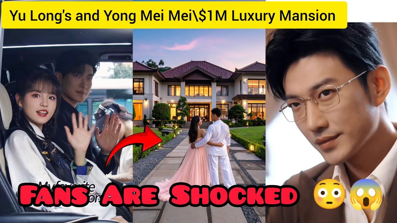 Yu Long's and Yong Mei Mei\$1M Luxury Mansion – FansAre Shocked - YouTube