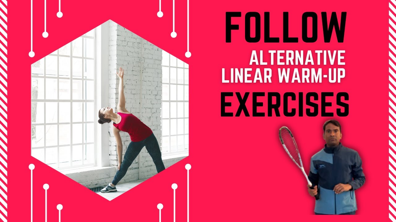 Alternative Linear warm-up Exercises - YouTube