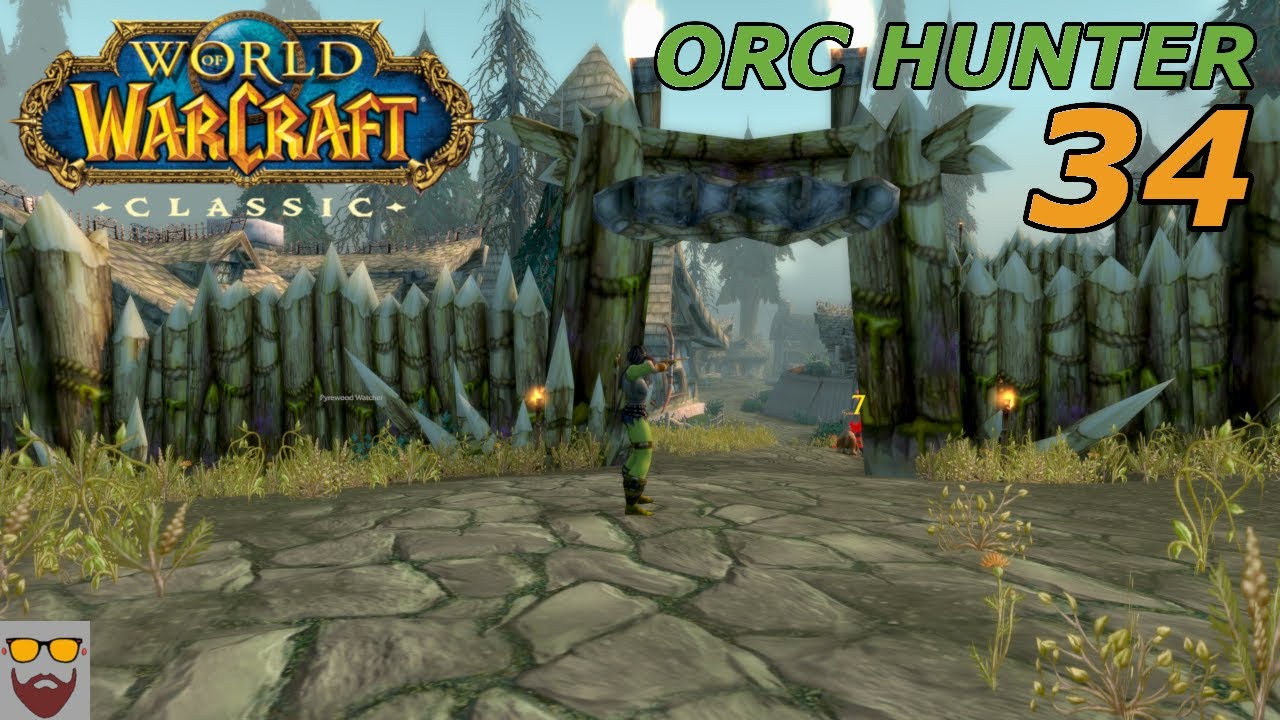 Let's Play WoW - CLASSIC - Orc Hunter - Part 34 - Gameplay Walkthrough ...