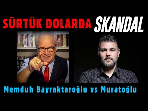 SÜRTÜK DOLARDA SKANDAL! | MURAT MURATOĞLU - MEMDUH BAYRAKTAROĞLU