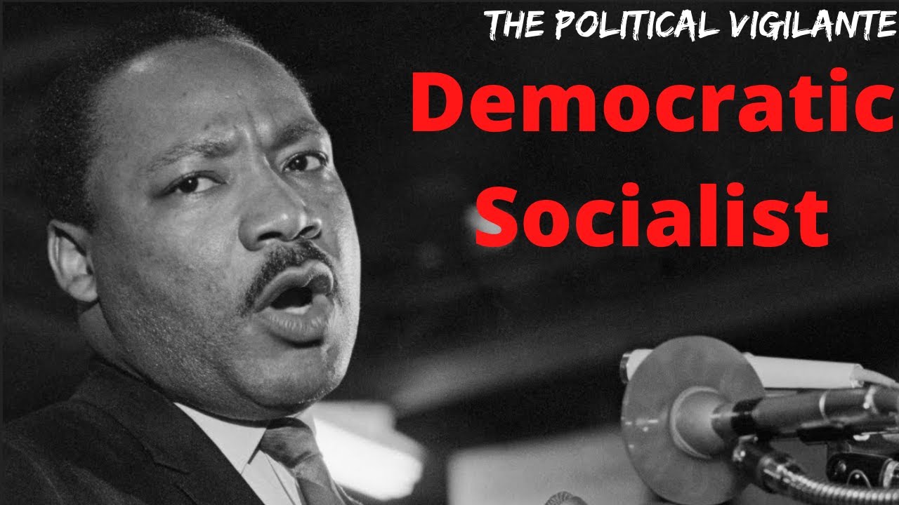 MLK Called Out Capitalism In Favor Of Socialism — The Political ...