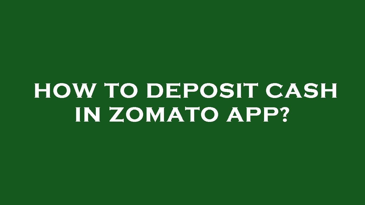 How to deposit cash in zomato app? - YouTube