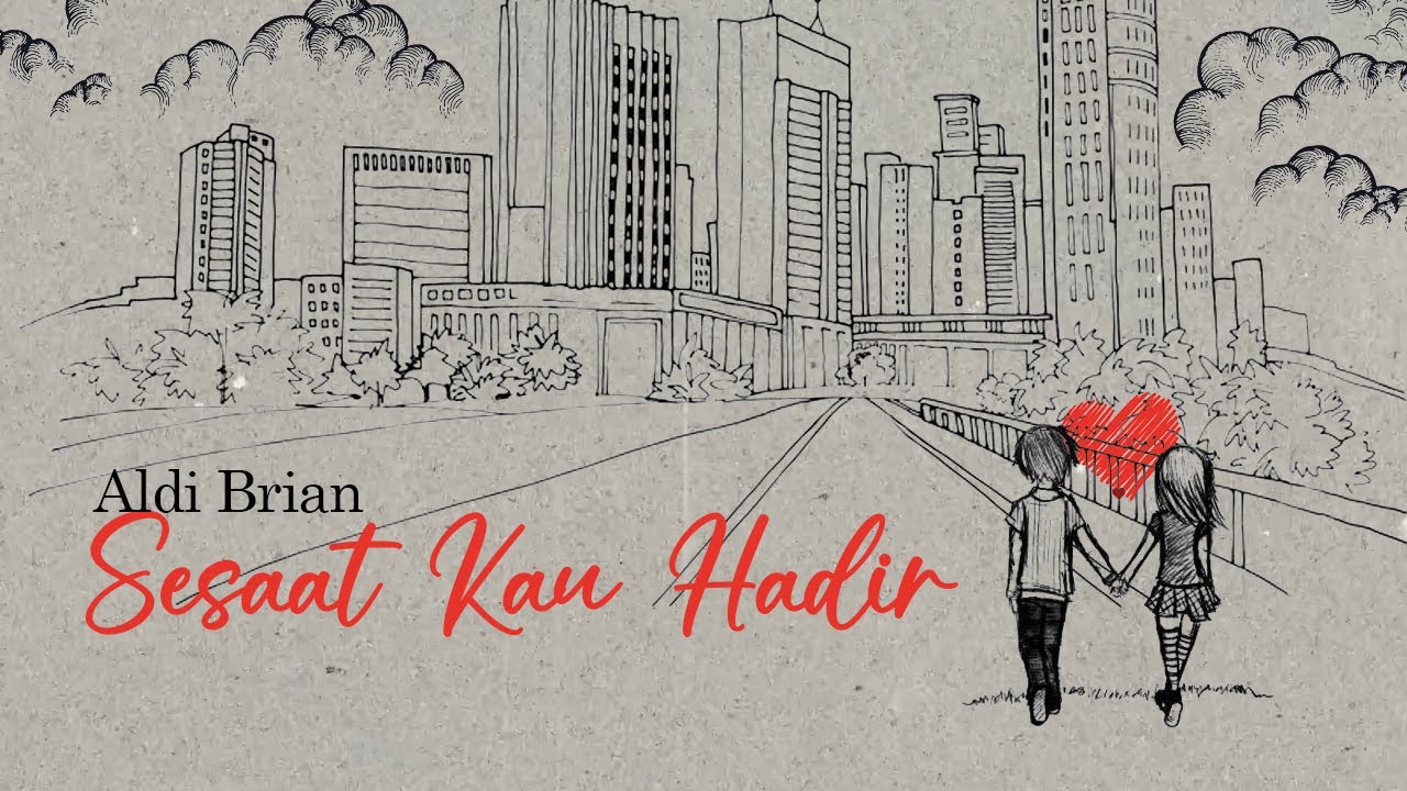 Aldi Brian - Sesaat Kau Hadir by Utha Likumahuwa (Lyric Video) - YouTube