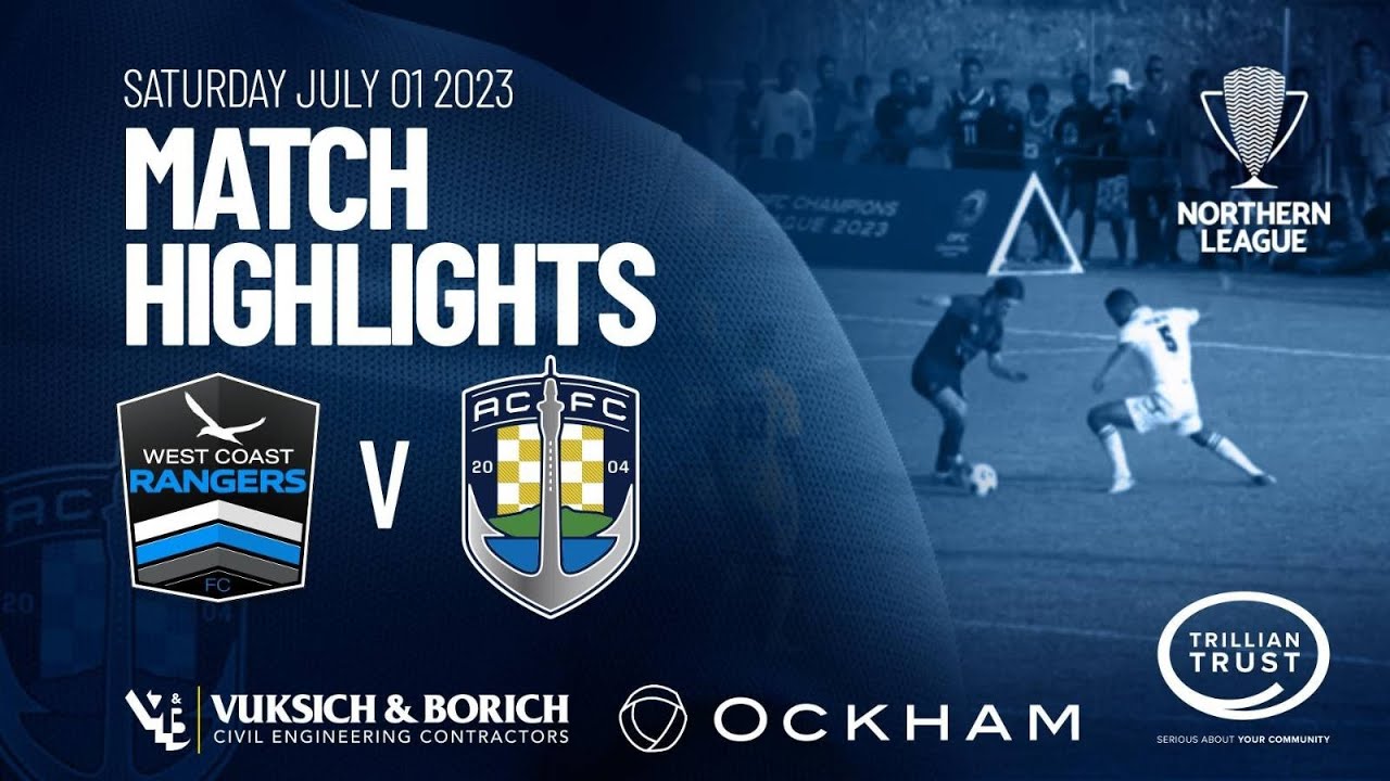 HIGHLIGHTS | West Coast Rangers 0-3 Auckland City FC, Sat 1 July 2023 ...