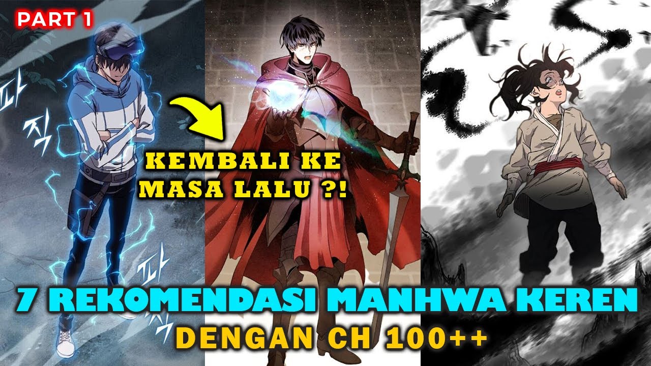 Rekomendasi Manhwa yang Seru dengan Chapter 100++ !!! - YouTube