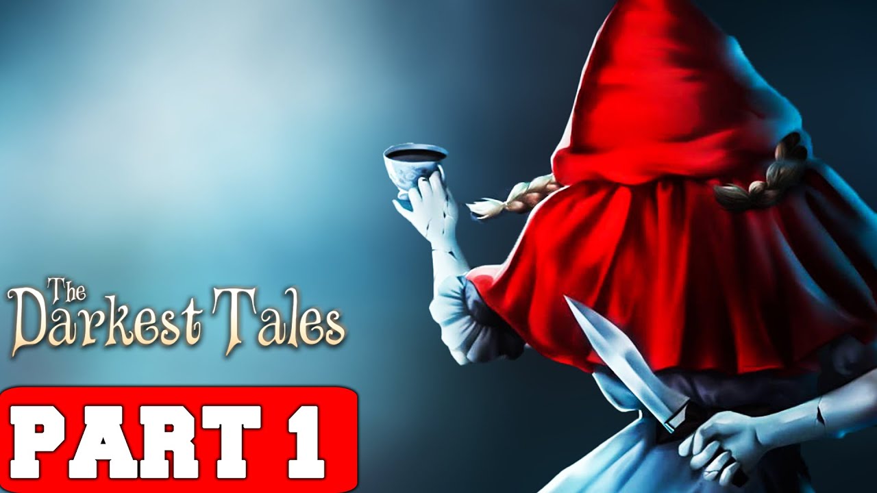 The Darkest Tales Gameplay Walkthrough Part 1 - No Commentary (PC FULL ...
