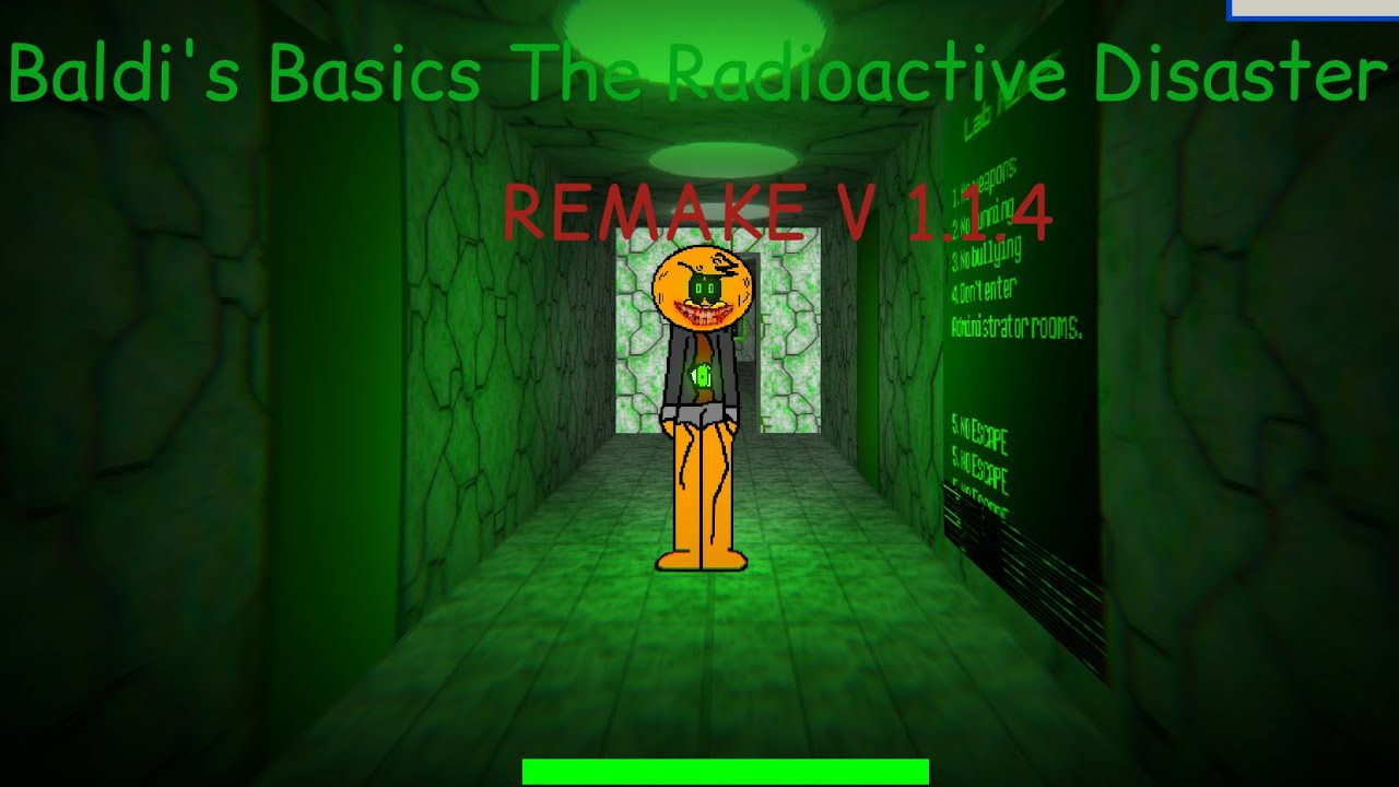 (It's so lag ) The Radioactive Disaster Remake Chapter 6 -Baldi's ...