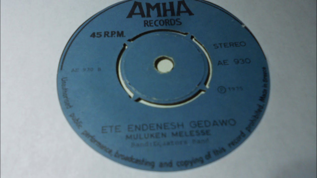Muluken Melesse - Ete Endenesh Gedawo (Amha Records, Ethiopia 1975 ...