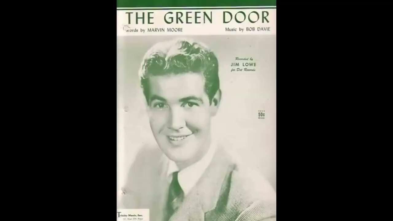 Jim Lowe With The High Fives Dot 45-15486 The Green Door - YouTube