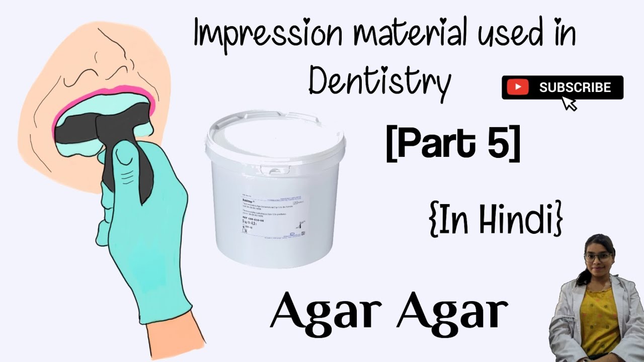 Impression materials used in dentistry in hindi (Part 5)| Agar Agar ...