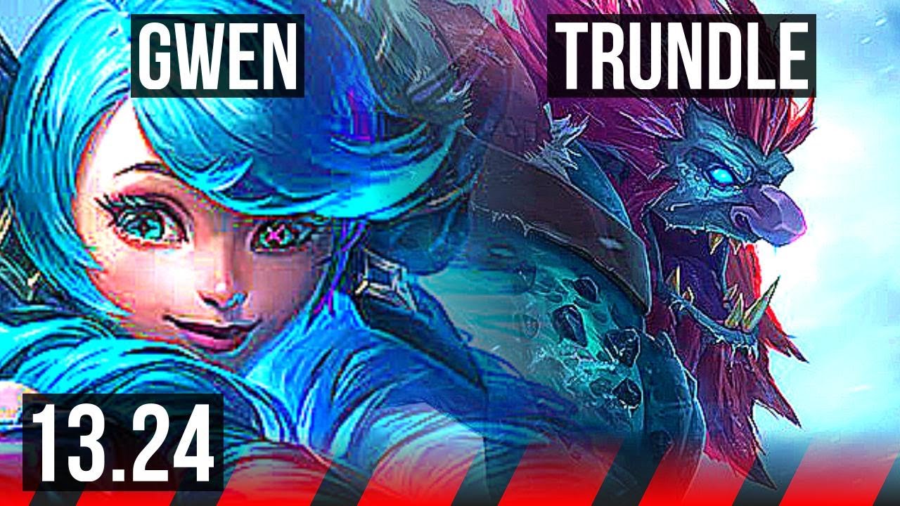 GWEN vs TRUNDLE (TOP) | 4/1/1 | KR Diamond | 13.24 - YouTube