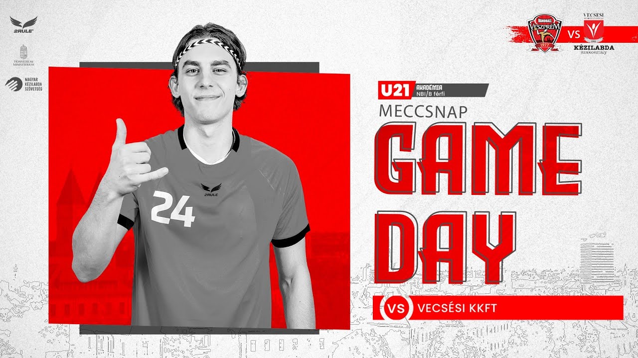 NB I/B Férfi | Veszprém Handball Academy - Vecsési KKFT | Helyszín ...