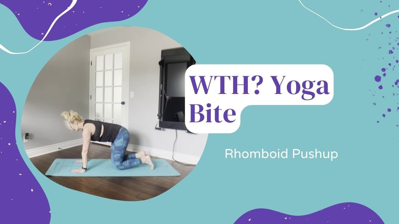 WTH Yoga Bite Rhomboid Pushup - YouTube