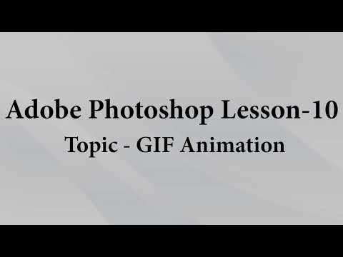 GIF Animation | Adobe Photoshop Lesson - 10 |