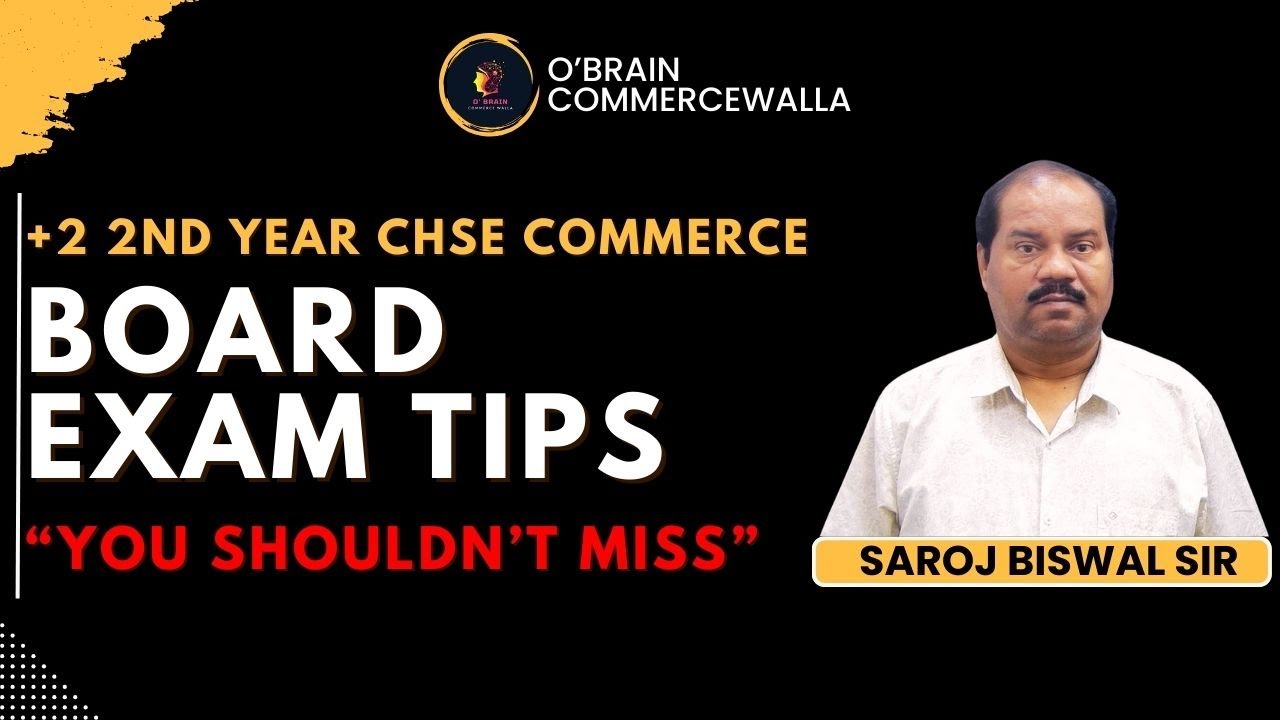 +2 2nd Year CHSE Commerce Board Exam Tips You Can't Miss! 📚 - YouTube
