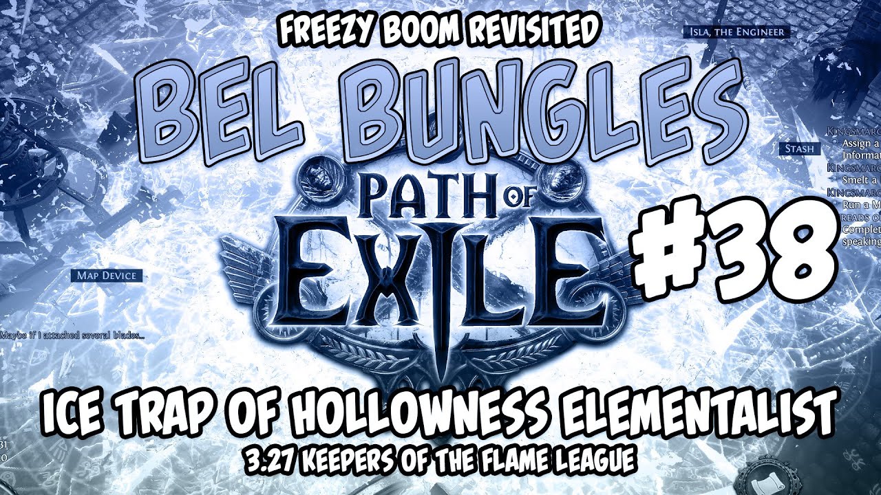 Ice Trap Of Hollowness Elementalist - Bel Bungles Path of Exile #38 ...