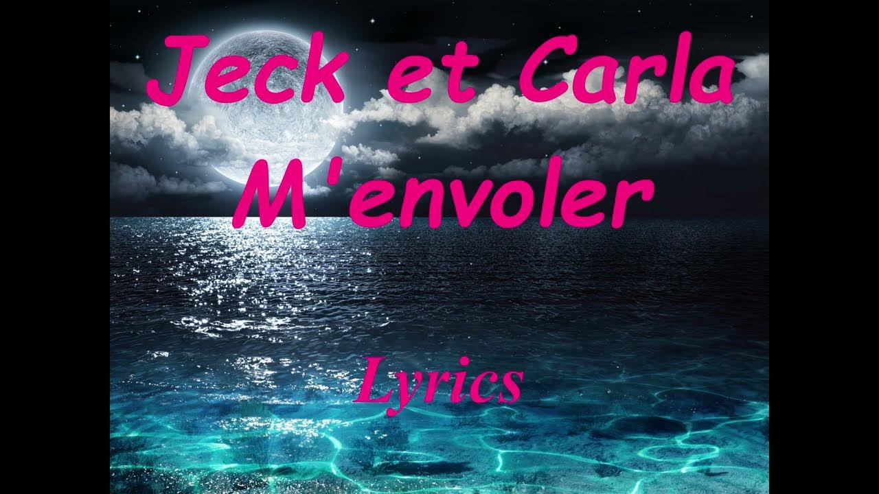 Jeck et Carla - M'envoler Lyrics - YouTube