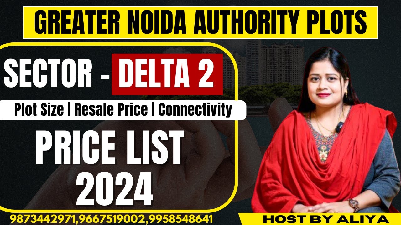 Delta 2 Greater Noida Authority Plots | Plot Size | Resale Price | Road ...