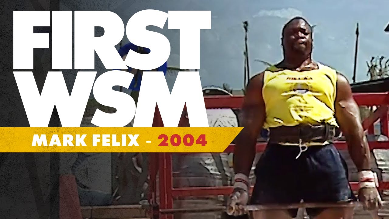 Mark Felix's 1st EVER WSM Appearance | World's Strongest Man - YouTube