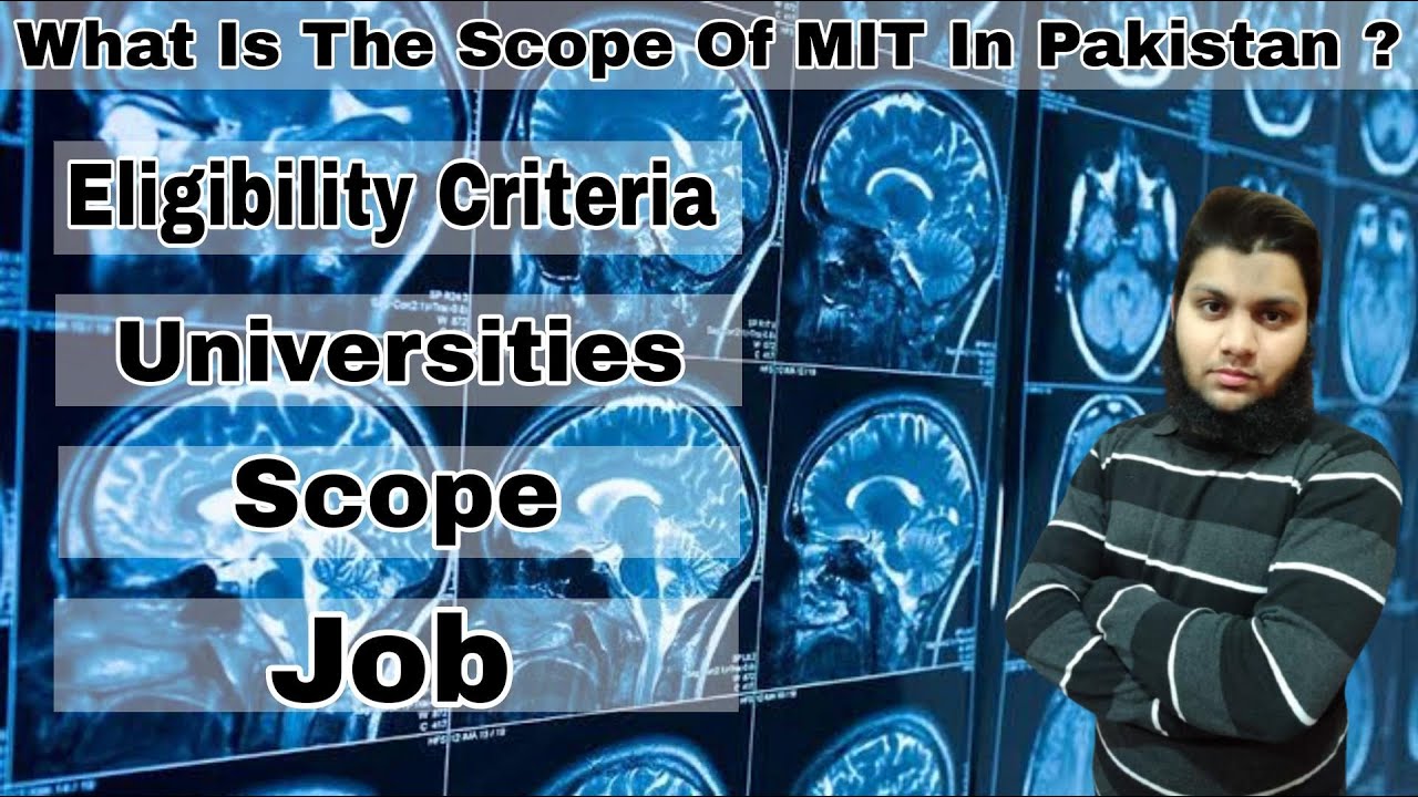 Scope Of MIT In Pakistan | Explain In Urdu/Hindi | Dr Hussnain Khan ...