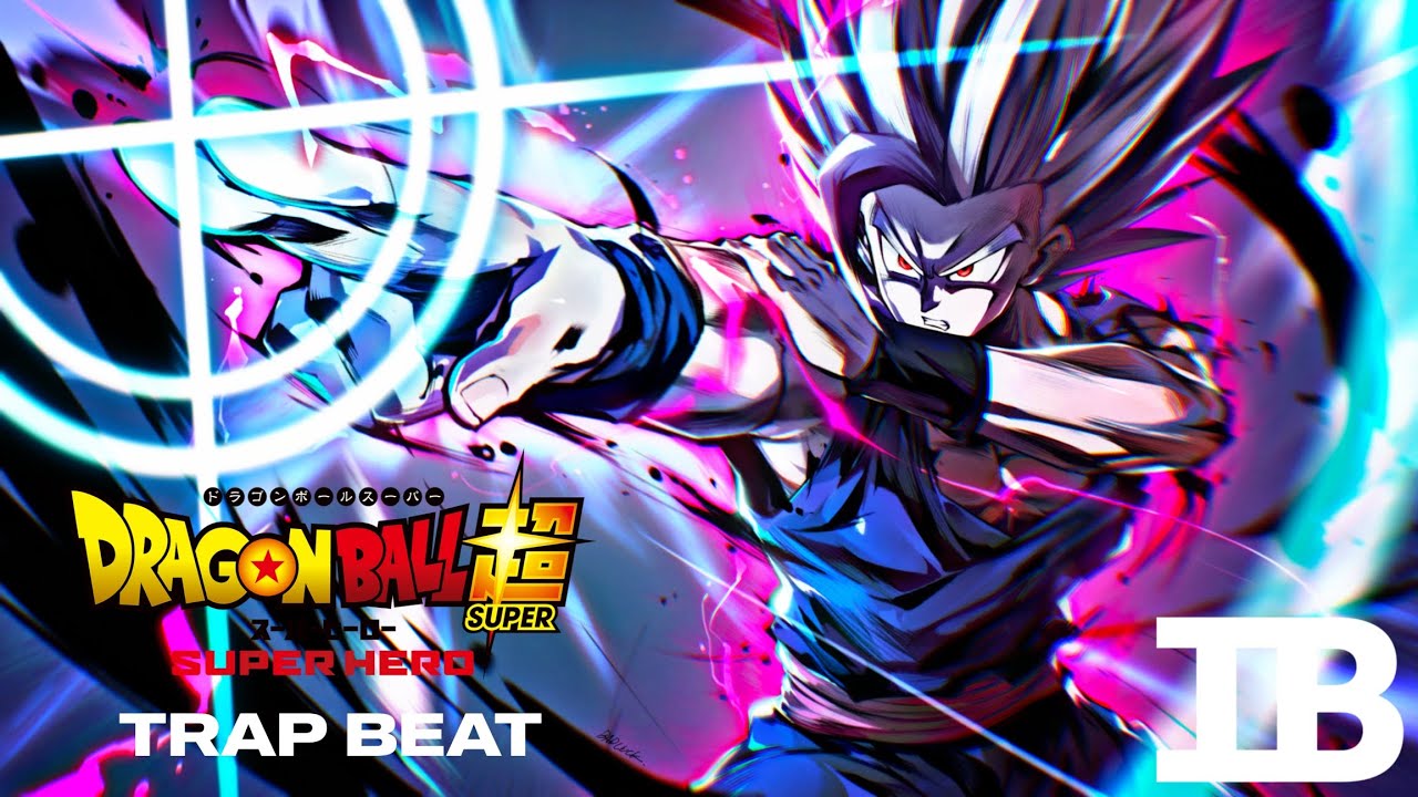 Dragon Ball Super: Super Hero - Trap Remix / Type Beat 2022 (Prod. by ...