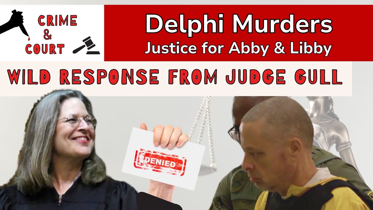 DENIED! Shocking Ruling from Judge in Delphi Case - YouTube