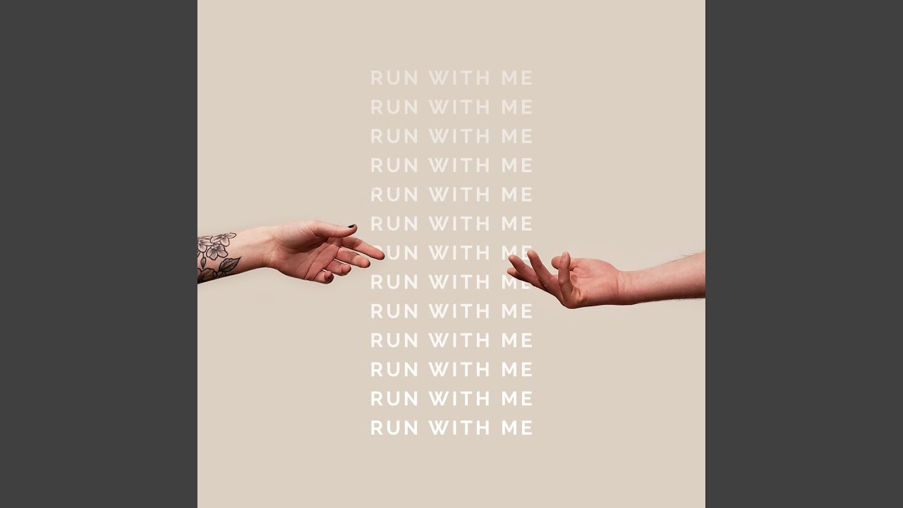 Run With Me - YouTube