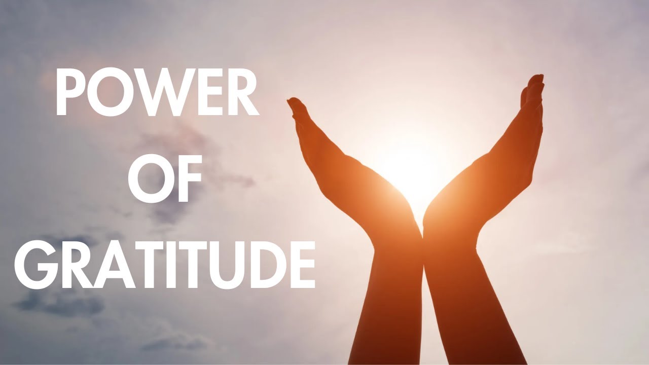 Unlocking Positivity - The Power of Gratitude - YouTube
