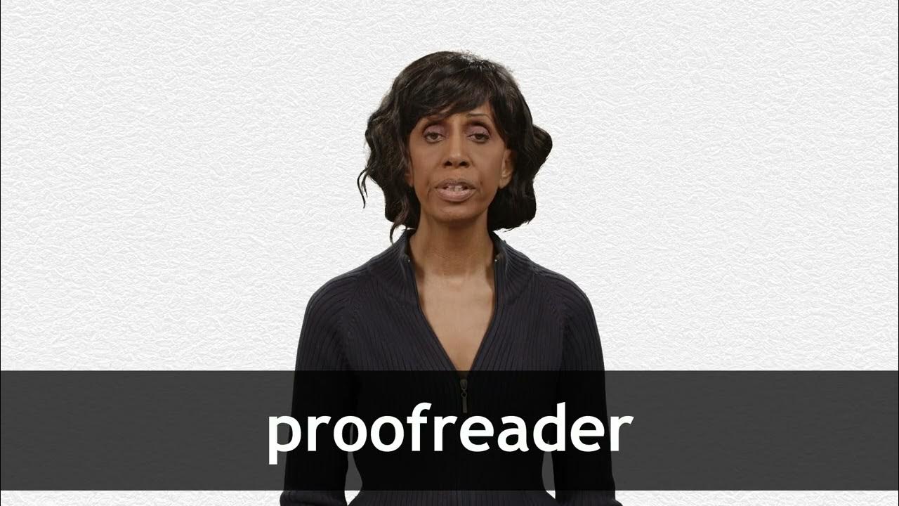 How to pronounce PROOFREADER in American English - YouTube
